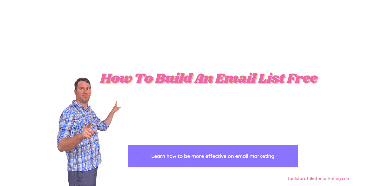 How To Build An Email List Free