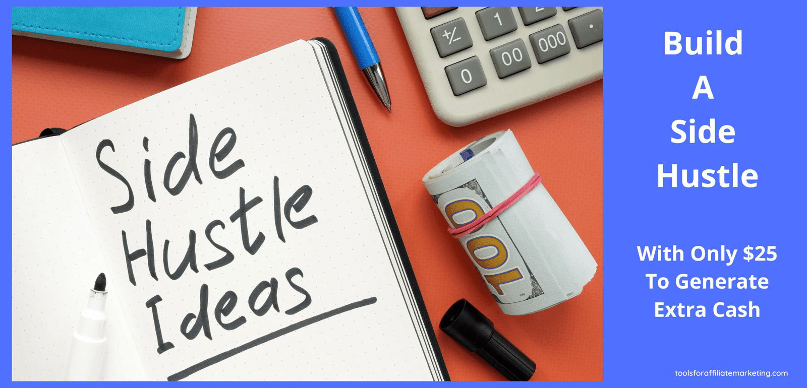 Build A Side Hustle With Only $25 To Generate Extra Cash